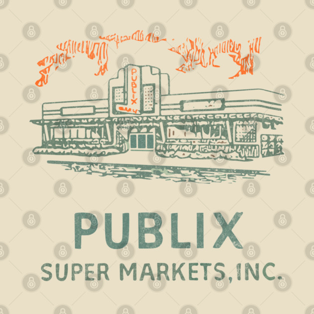 Publix -- Vintage Store Logo - Publix - T-Shirt | TeePublic