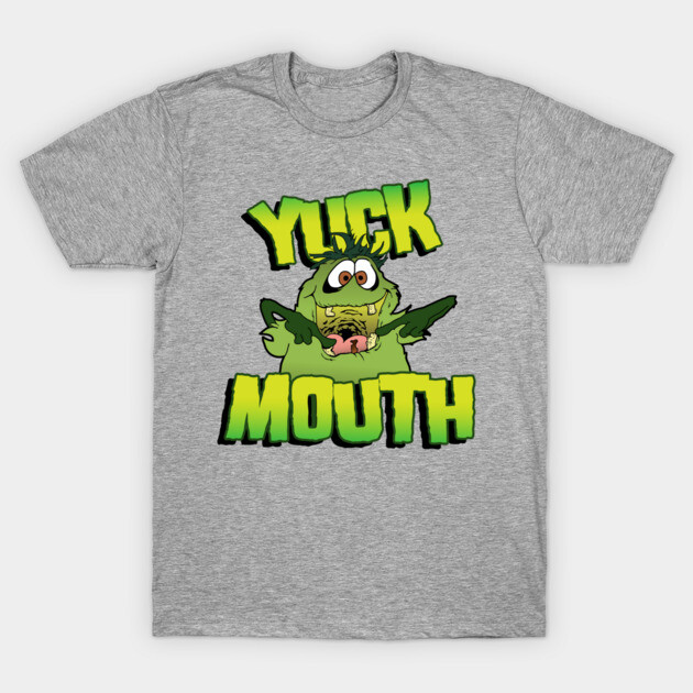 Yuck Mouth - 80s - T-Shirt | TeePublic