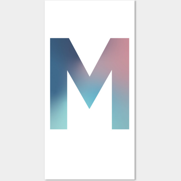 Gradient Letter M Initial Alphabet - Monogram M - Posters and Art ...