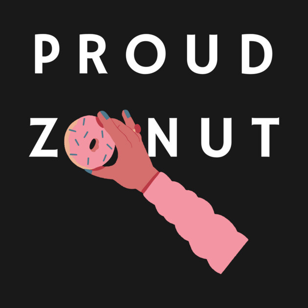 Zoe Laverne - Proud Zonut - Zody - Pillow | TeePublic