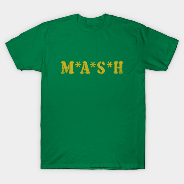 MASH - Mash Tv Show - T-Shirt | TeePublic