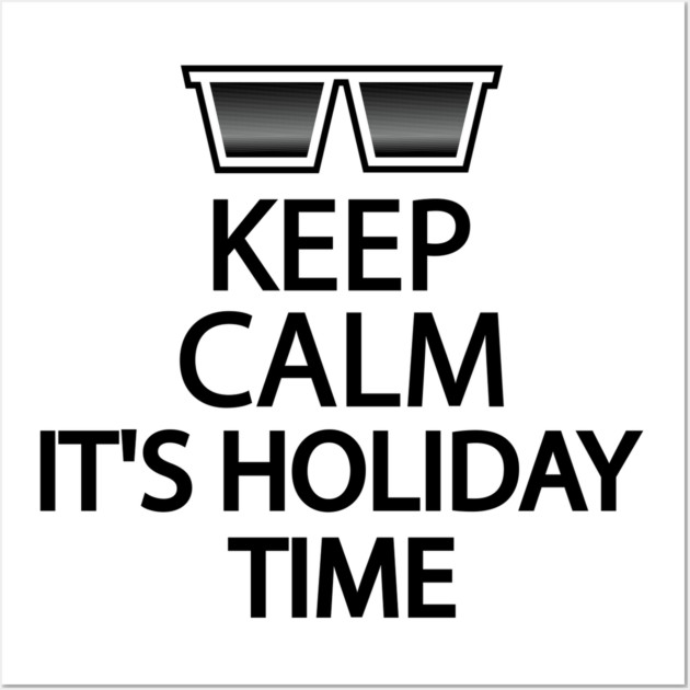 keep calm holiday