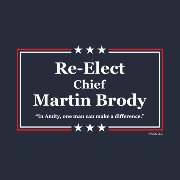 Re-Elect Martin Brody - Jaws - T-Shirt | TeePublic