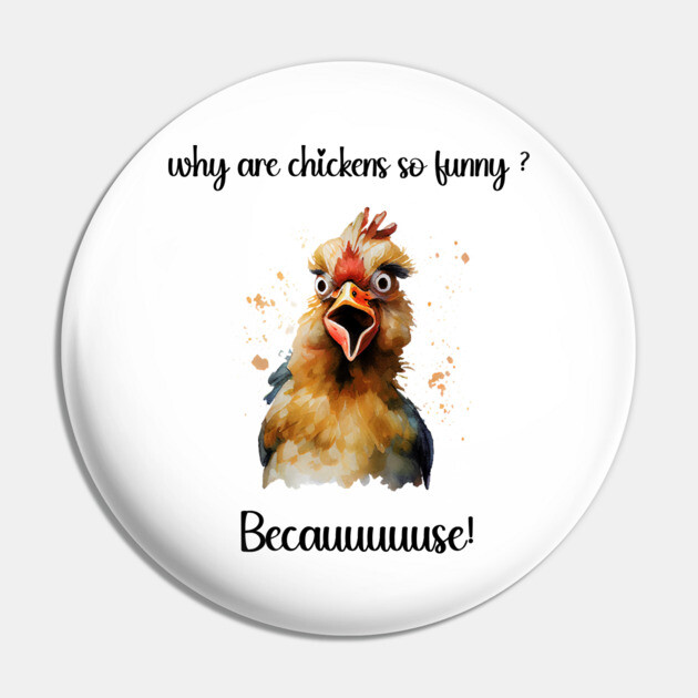 funny chicken because