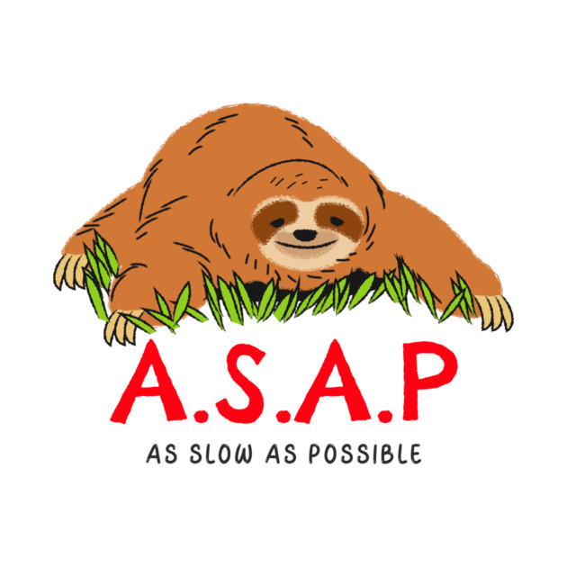 asap slow