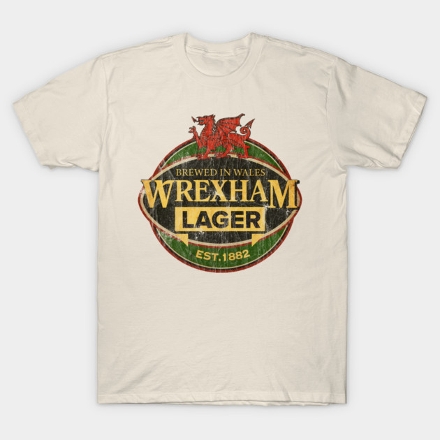 WREXHAM LAGER VINTAGE TEXTURE - Wrexham - T-Shirt | TeePublic