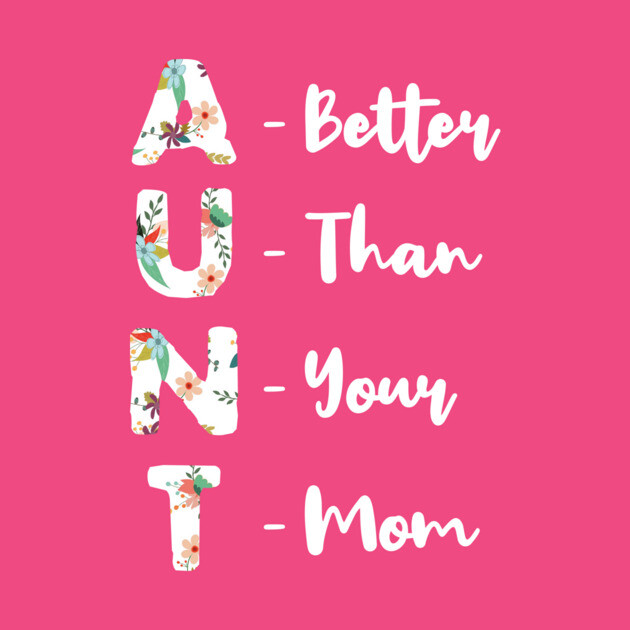 what to do when your aunt is mean to you