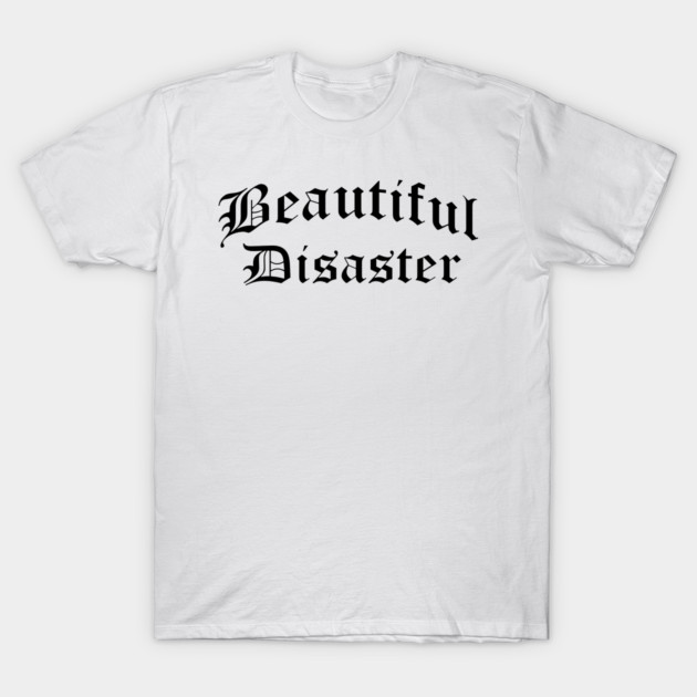 beautiful disaster