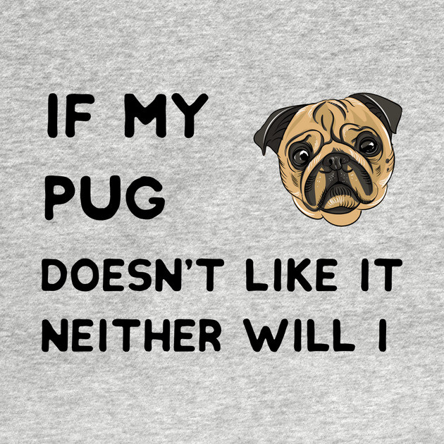 pug saying
