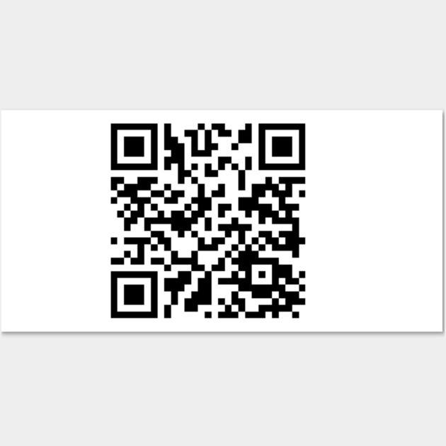 Rick Roll QR code - Music - Posters and Art Prints | TeePublic