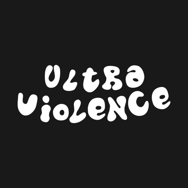ultraviolence a