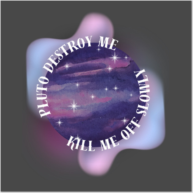 pluto destruction