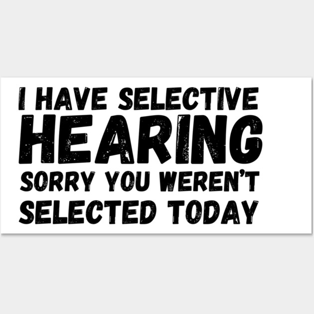 selective hearing