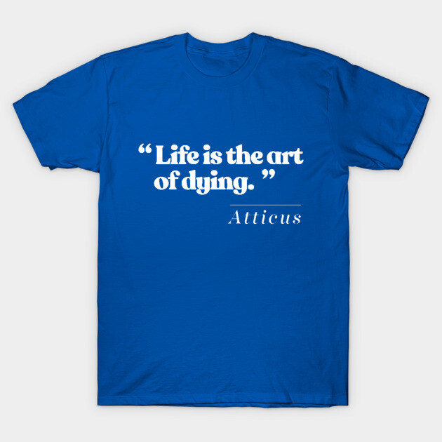atticus tshirt