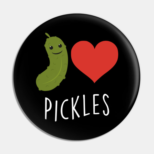 i luv pickles