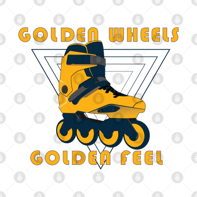 Golden Wheels Inline Skate — “Golden Feel” Design | Skate Gift - Golden ...