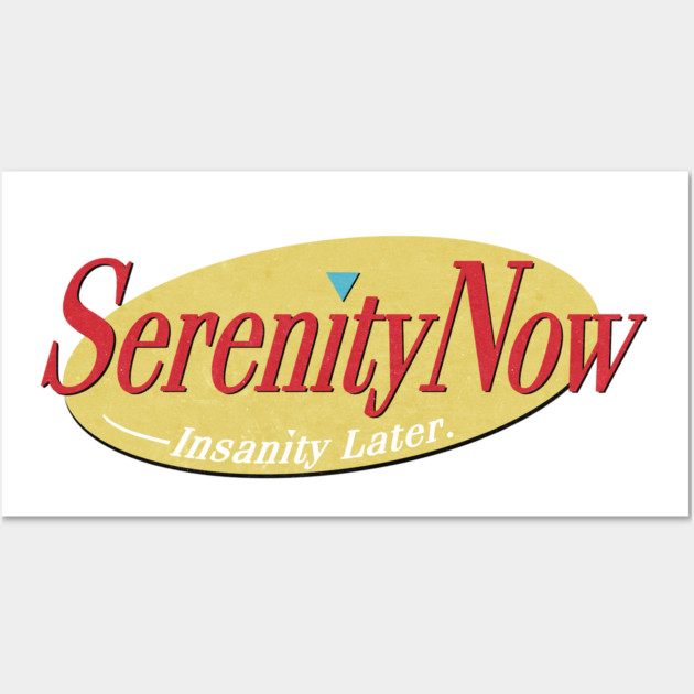 serenity now seinfeld script