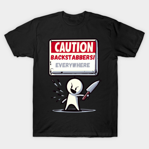 backstabbers everywhere