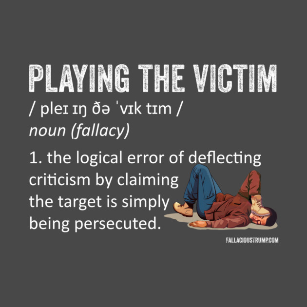 playing the victim examples
