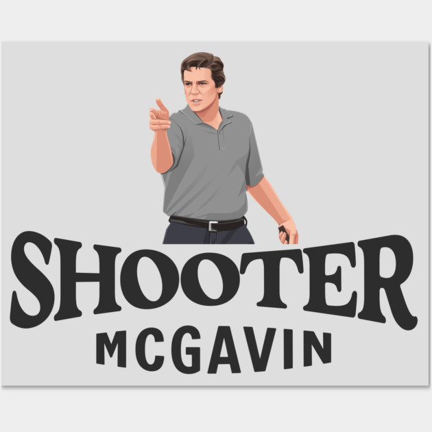 shooter mcgavin