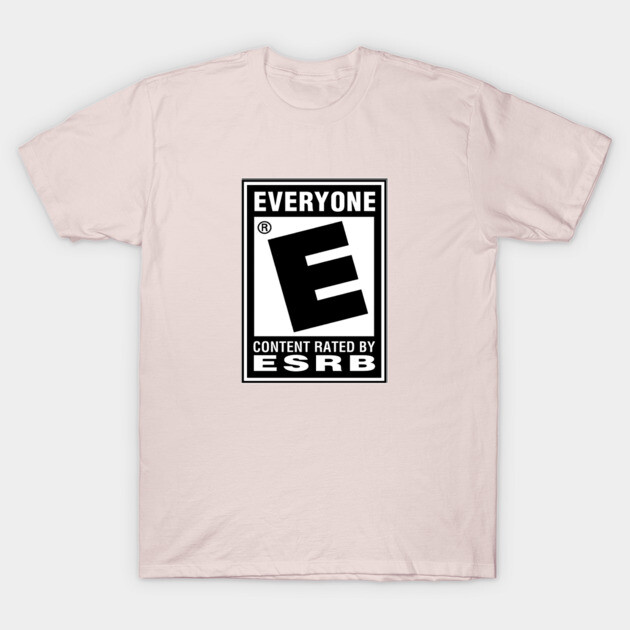 E for Everyone - Esrb Rating - T-Shirt | TeePublic