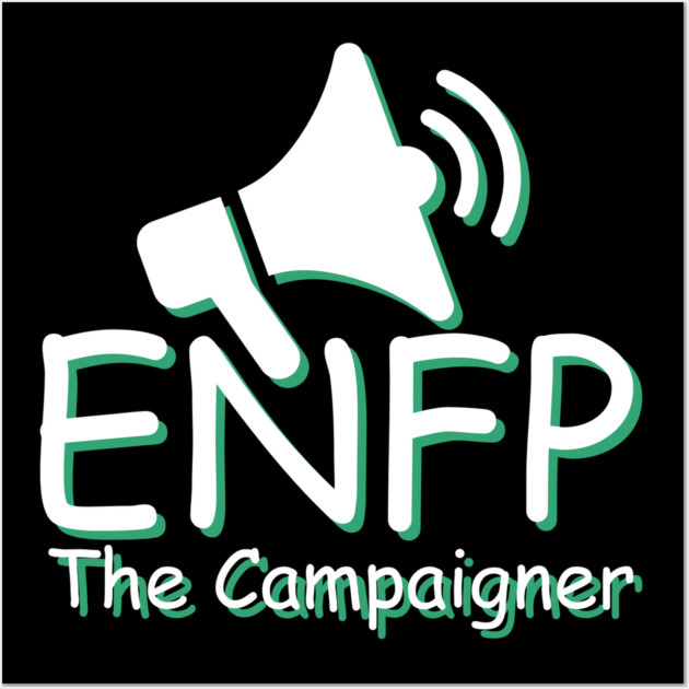 ENFP The Campaigner MBTI types 8D Myers Briggs personality gift with ...