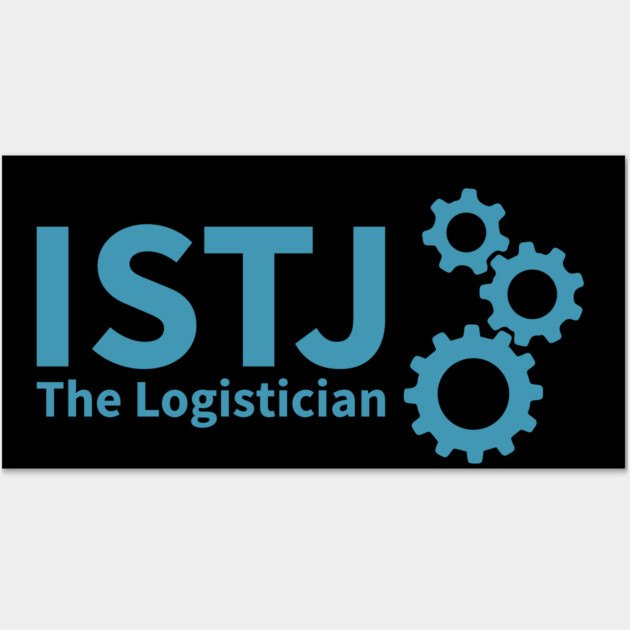 ISTJ The Logistician MBTI types 9C myers briggs personality gift with ...