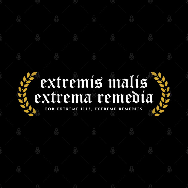 extremis malis