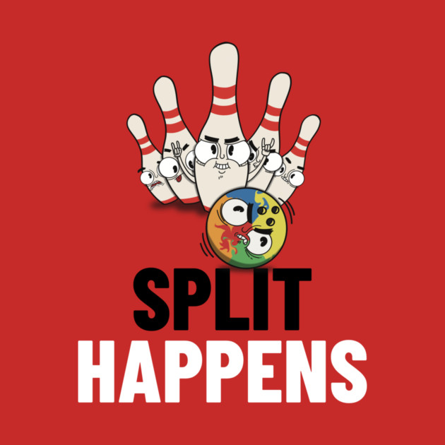 Split happens - Bowling - T-Shirt | TeePublic