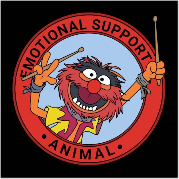 Muppets Emotional Support Animal - Muppets Animal - Posters and Art Prints | TeePublic