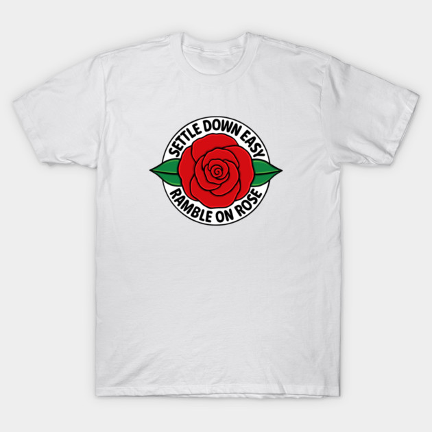Ramble on Rose. Red Rose with Leaves - Grateful Dead - T-Shirt | TeePublic