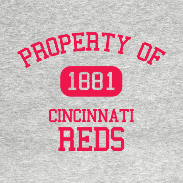 Property of Cincinnati Reds - Reds - T-Shirt | TeePublic