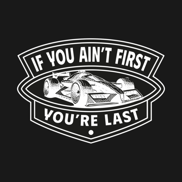 Drag Racing Car Motorsport Slogan Men's - Racing Car - T-Shirt | TeePublic