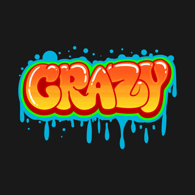 graffiti crazy