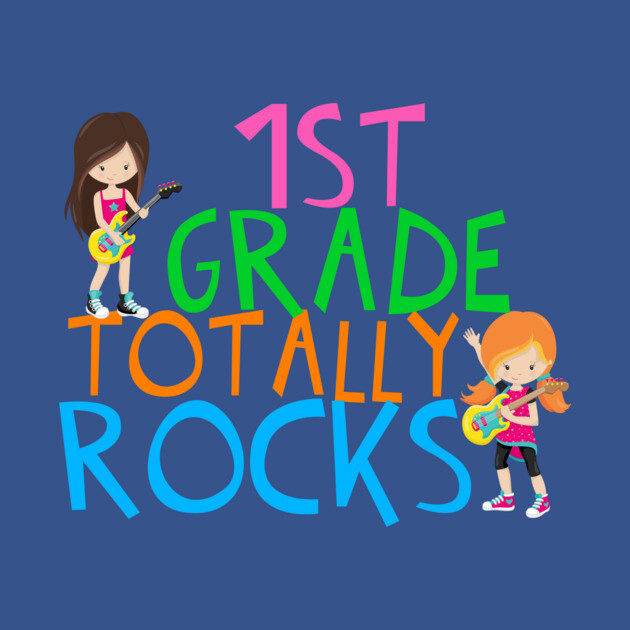 1st Grade Girls Rock - 1st Grade Rocks - Kids T-Shirt | TeePublic