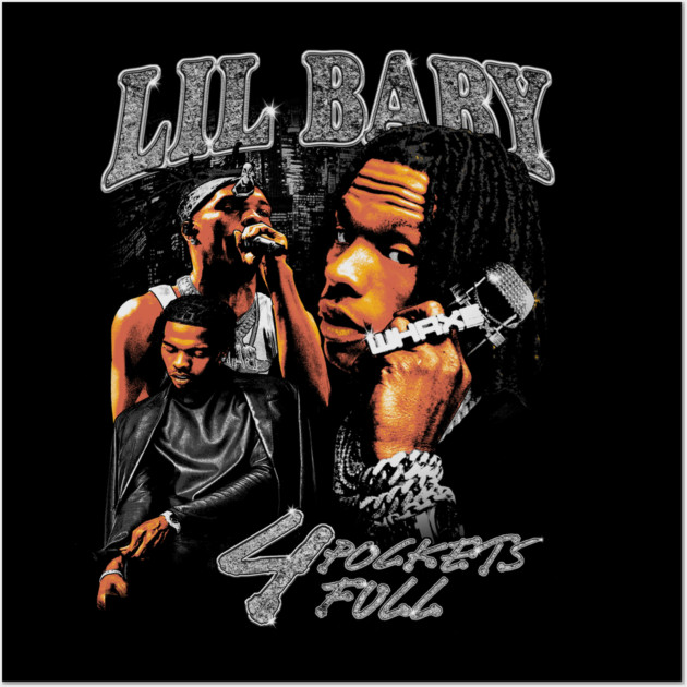 Lil Baby 4 Pockets Full - Lil Baby - Posters and Art Prints | TeePublic