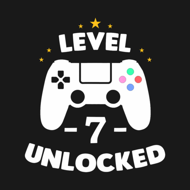 Level 7 Unlocked Gamer Seventh Birthday - Seventh Birthday - T-Shirt ...