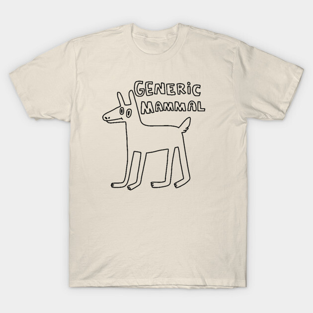 Generic Mammal - Original Artwork - T-Shirt | TeePublic