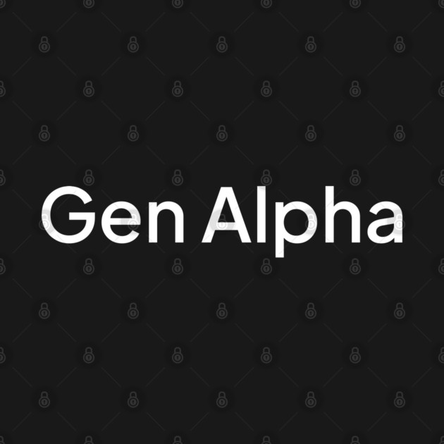 Gen Alpha | Next Generation Digital Natives - Gen Alpha - T-Shirt ...