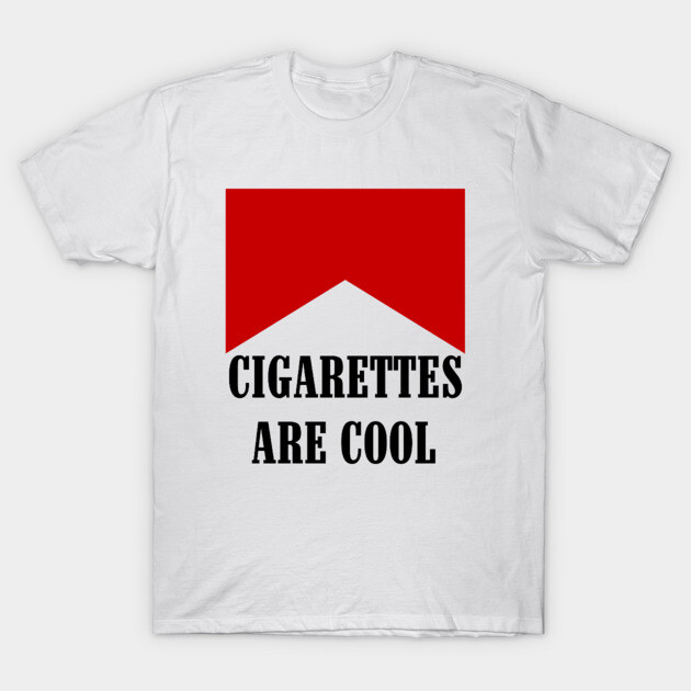 cigarettes are cool