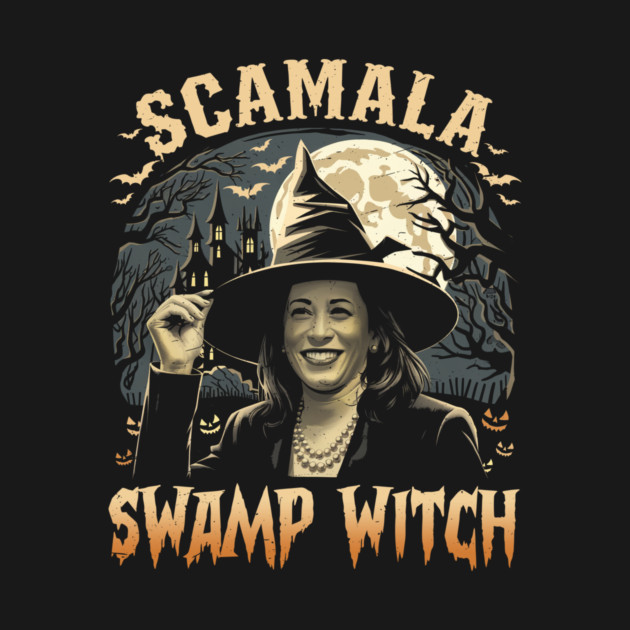 Scamala Swamp Witch KAMALA HARRIS HALLOWEEN 2024 - Scamala Swamp Witch ...