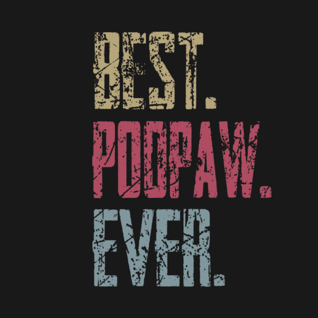 Vintage Best Poopaw Ever Happy Birthday Fathers Day Halloween Merry ...