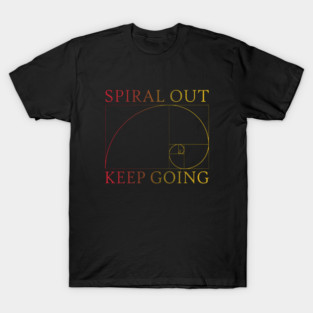 spiral out keep going