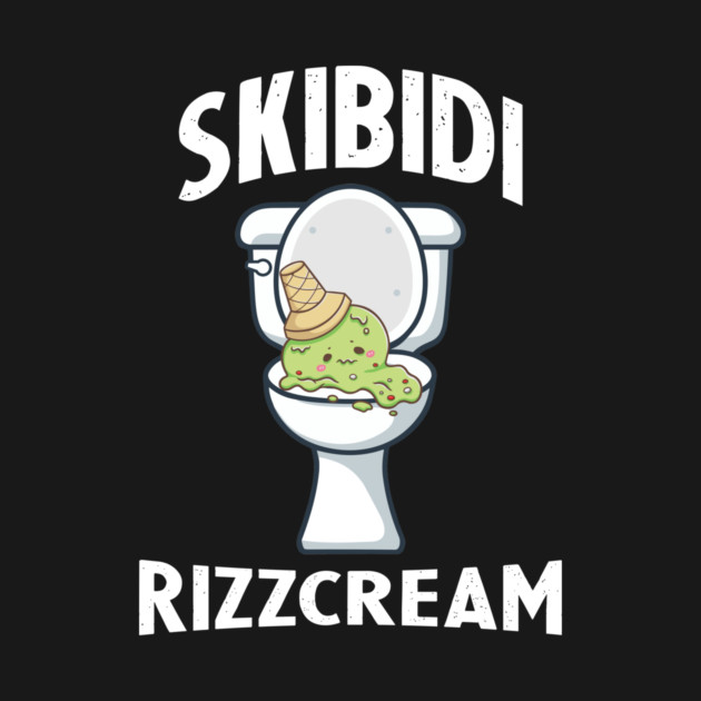 Skibidi Rizzcream Ice Cream Brainrot Skibidi Toilet Rizz - Skibidi Rizz ...