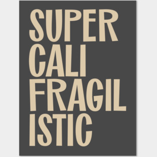 supercalifragilistic docious