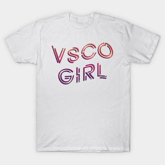 Vsco girl quotes lettering - Quotes - T-Shirt | TeePublic