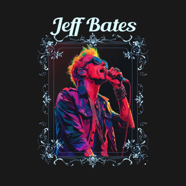 JEFF BATES MUSICIAN FAN ART - Jeff Bates Musician Fan Art - T-Shirt ...