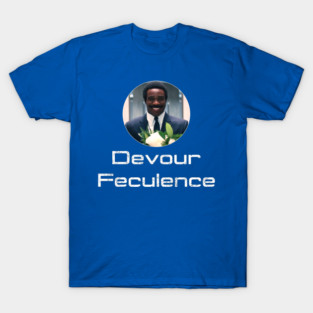 devour feculence