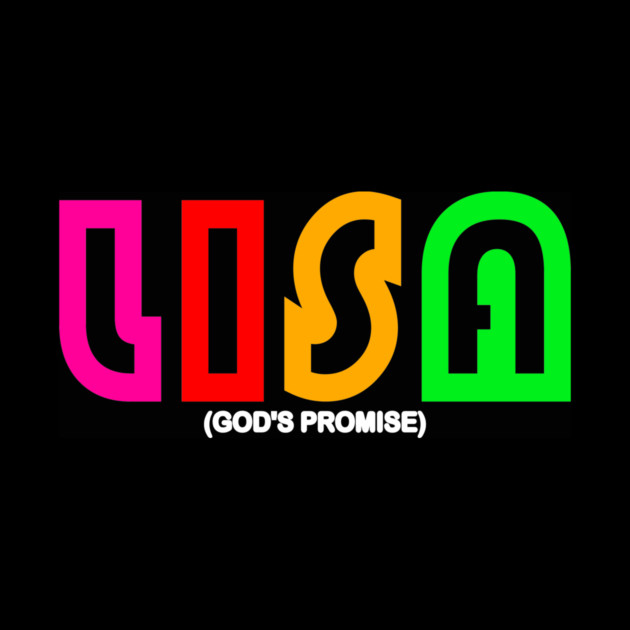 Lisa - God's promise - Lisa - Pin | TeePublic