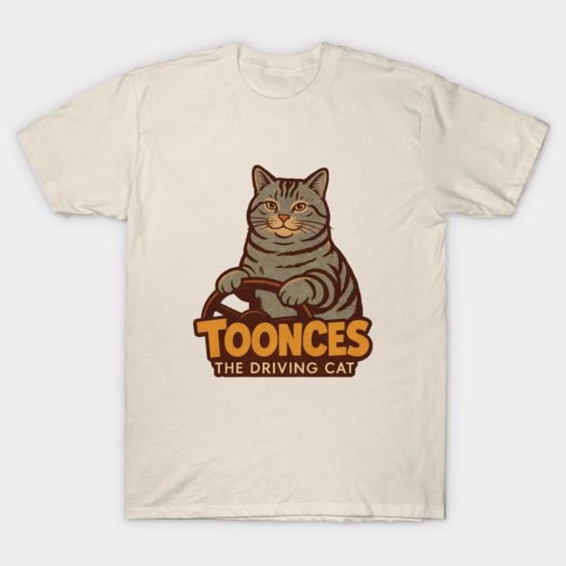 Toonces, Driving Cat! - Toonces The Driving Cat - T-Shirt | TeePublic